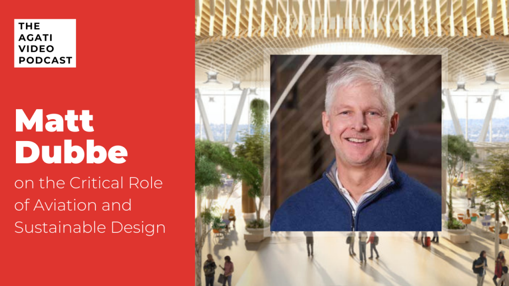 Matt Dubbe on the Critical Role of Aviation and Sustainable Design ...